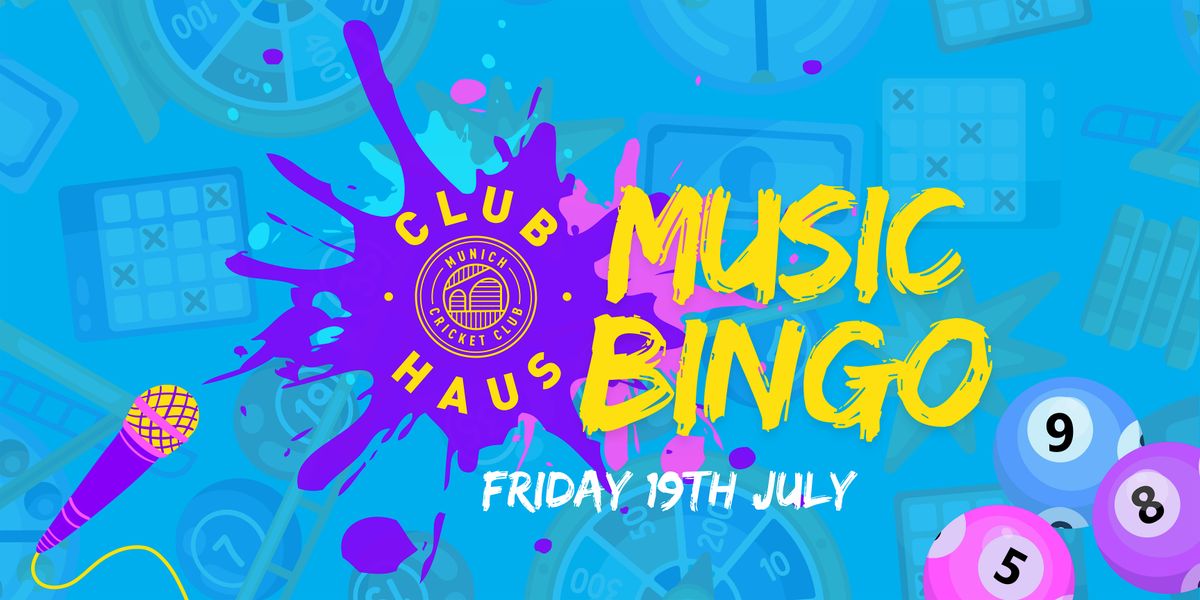 Club Haus Music Bingo - Victoria, Munich Cricket Club, London, 19 July ...
