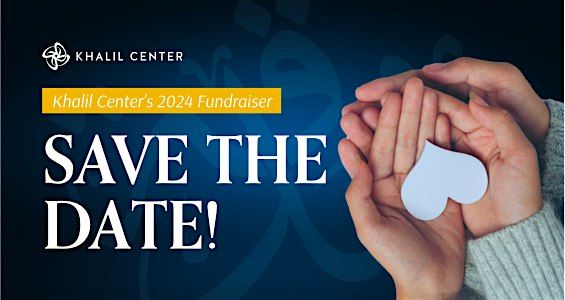 Khalil Center 2024 Fundraising Dinner, 1800 Barber Ln, Milpitas, March ...
