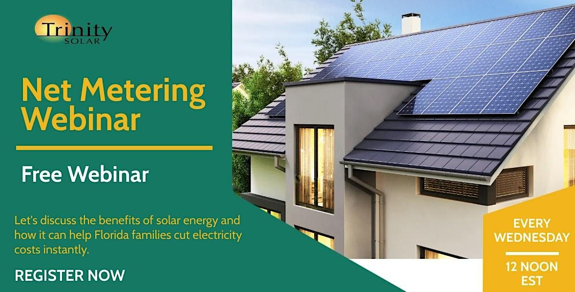 Florida Solar 101: Net Metering Webinar, June 28 2023 | Online Event ...