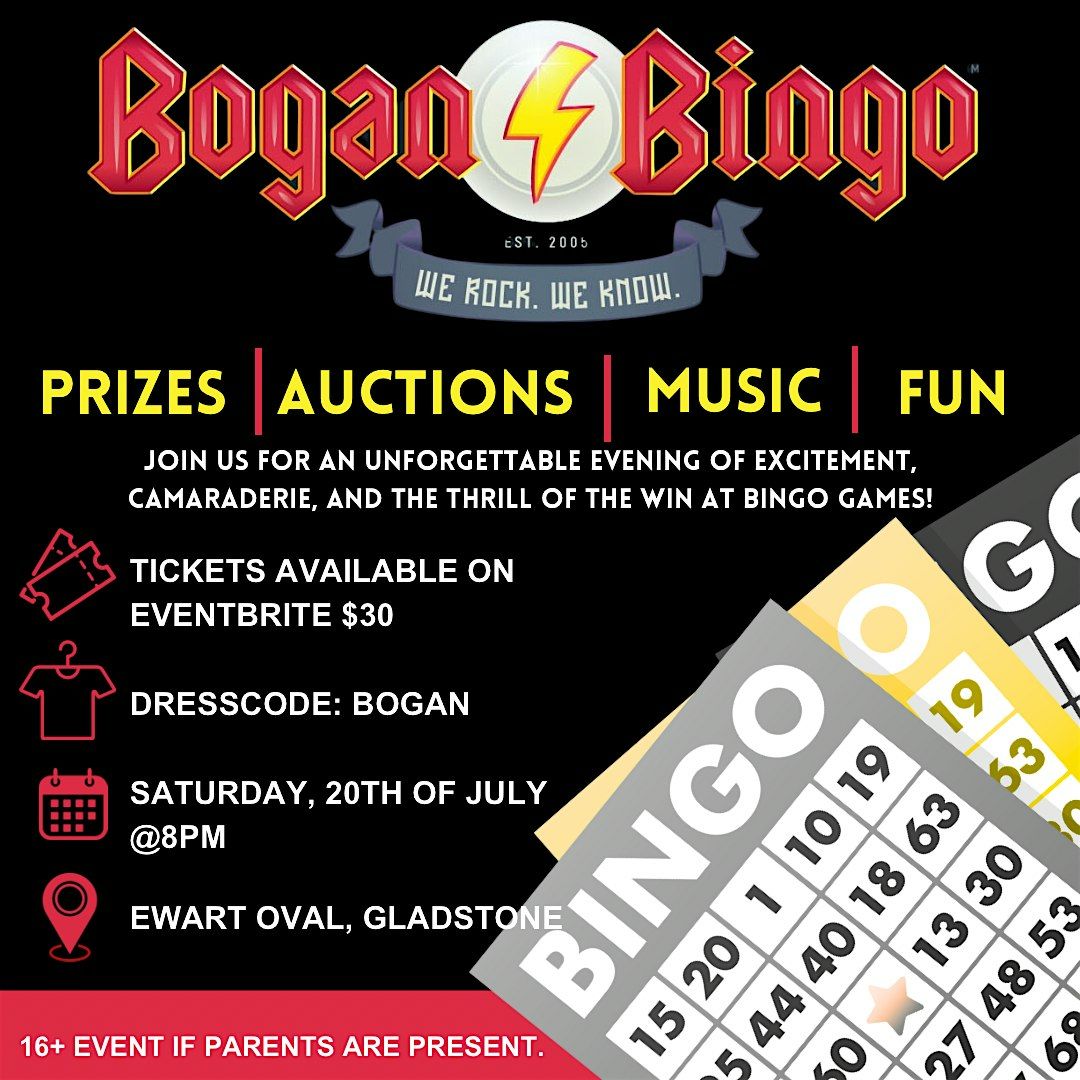 BOGAN BINGO, Gladstone, 20 July to 21 July | AllEvents