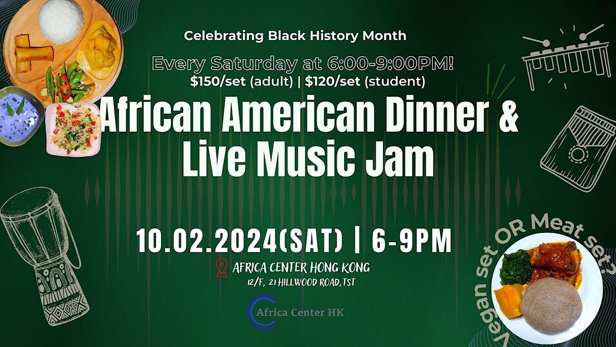 African American Dinner & Live Music Jam – Black History Month Special ...