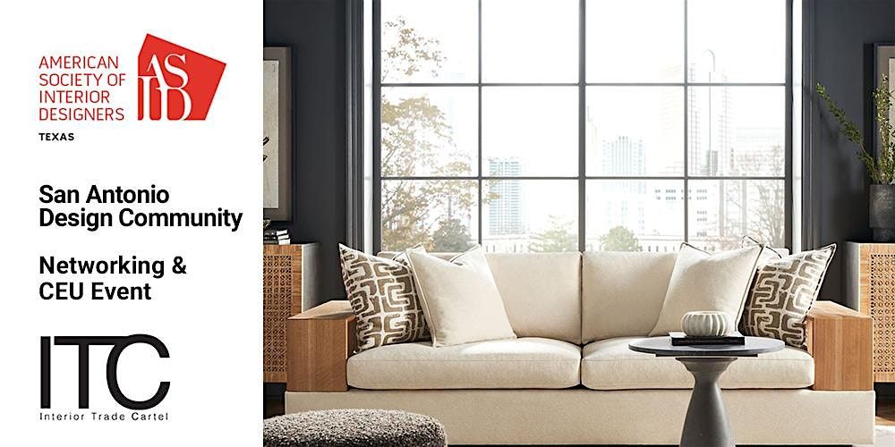 ASID TX San Antonio June Event, Interior Trade Cartel, San Antonio, 25 ...