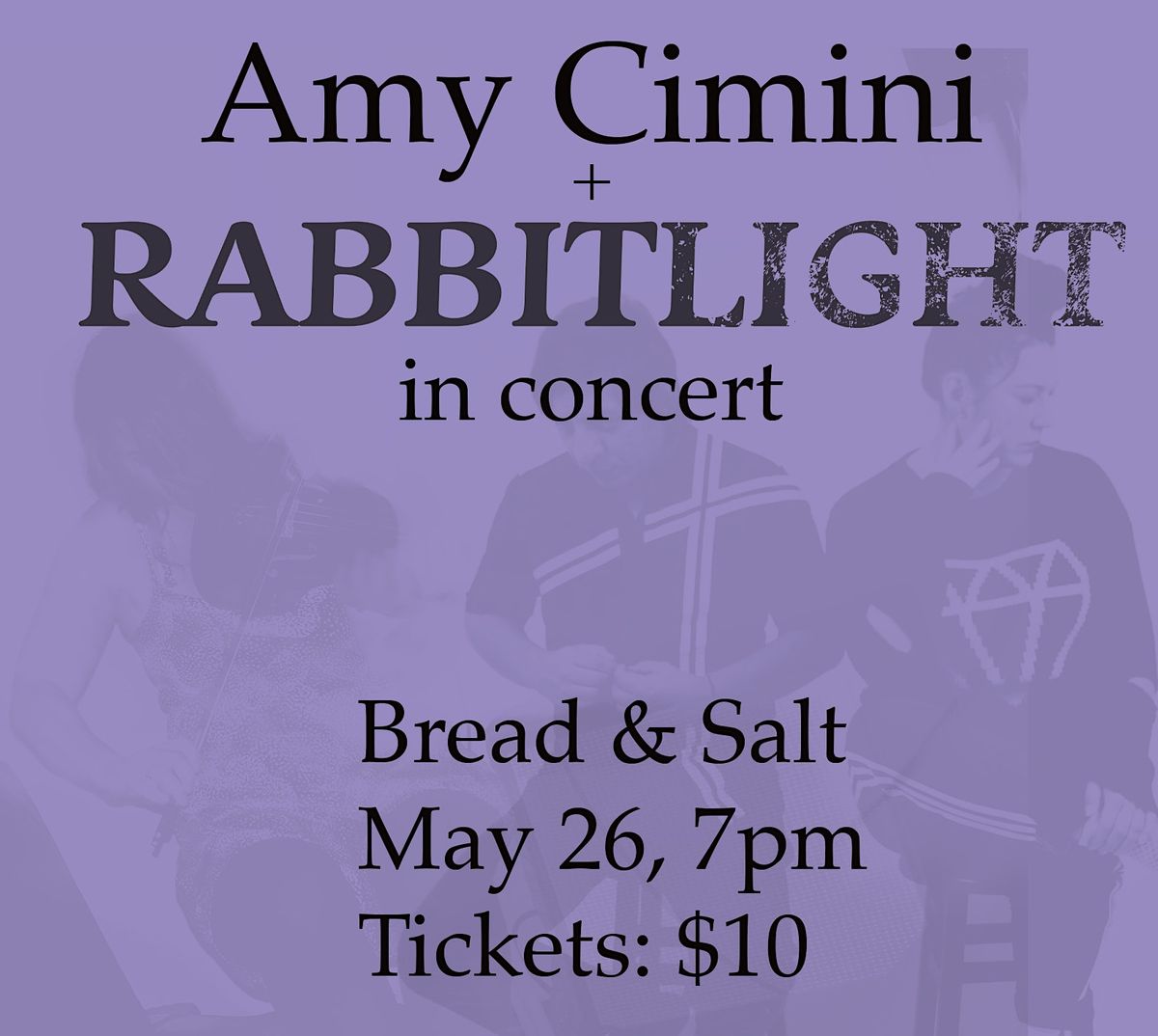 Rabbitlight + Amy Cimini - In concert, Bread & Salt, San Diego, 26 May ...