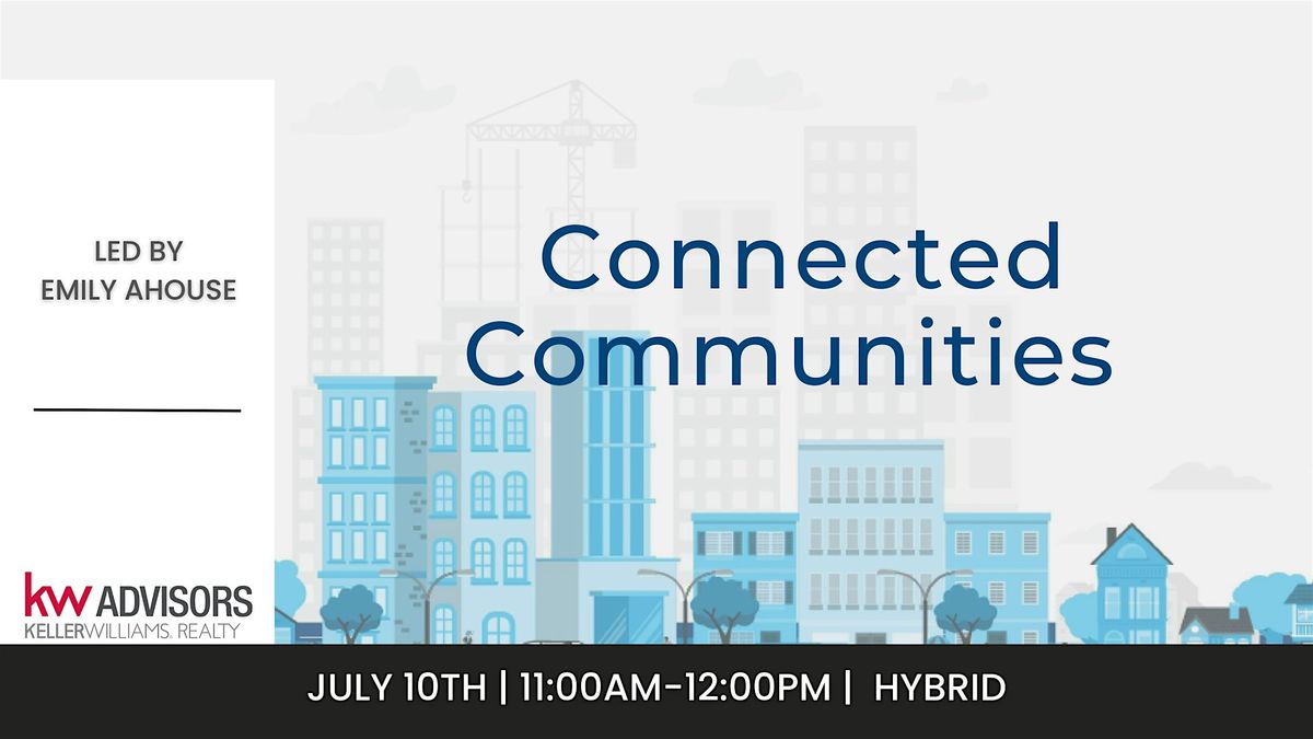 Connected Communities, Keller Williams Advisors - Cincinnati Office, 10 ...