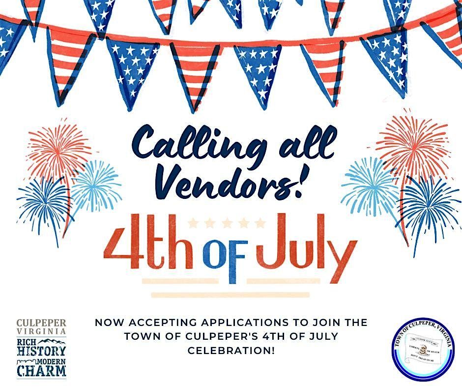 Culpeper 4th of July Food Truck/Vendor Registration, Downtown Culpeper ...
