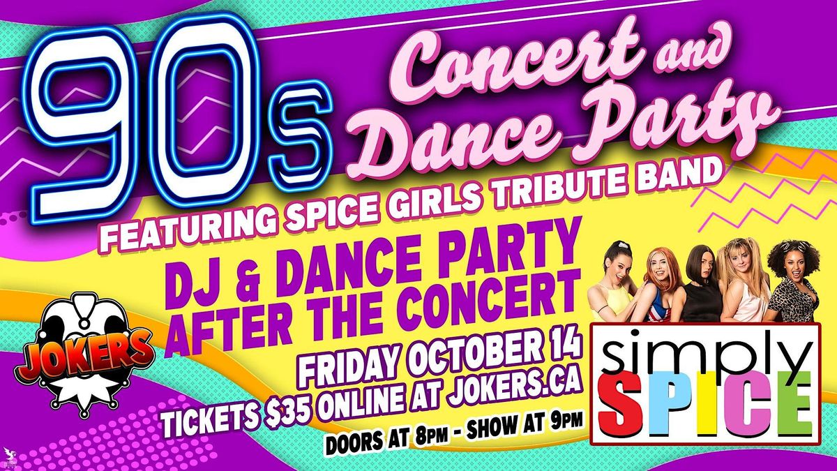 A 90s dance party - Featuring Spice Girls tribute band Simply Spice ...