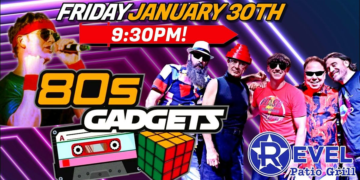 80s Gadgets - The Ultimate 80s Experience!, The Revel, Frisco, 30 ...