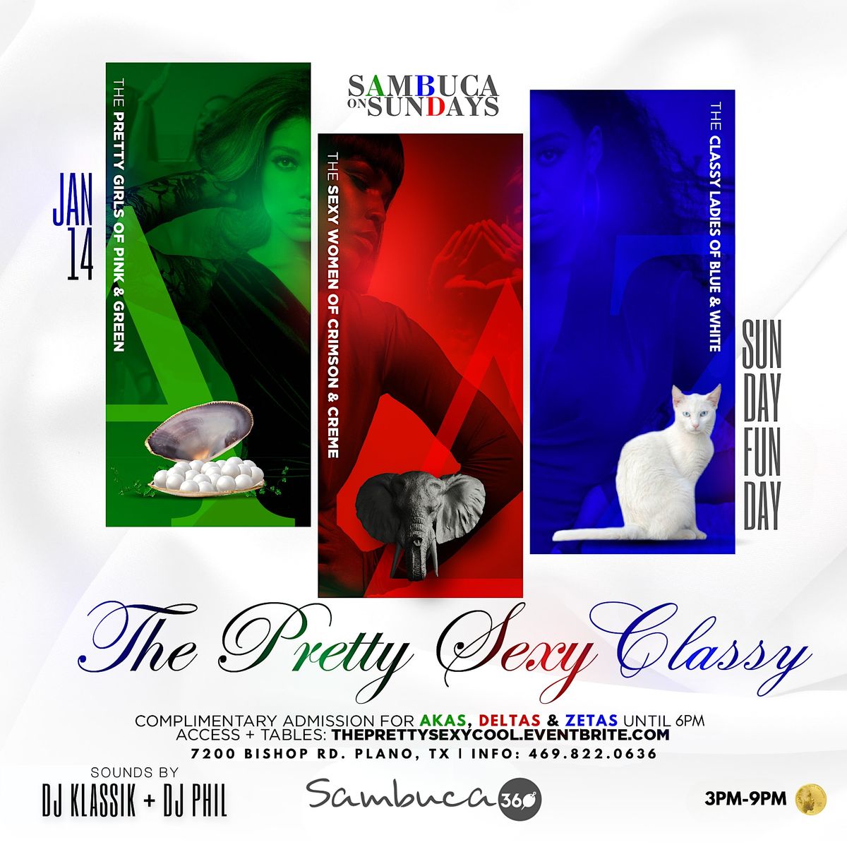 The PRETTY, SEXY, COOL (Welcoming AKAs, DELTAS & ZETAS ) @ Sambuca360 ...