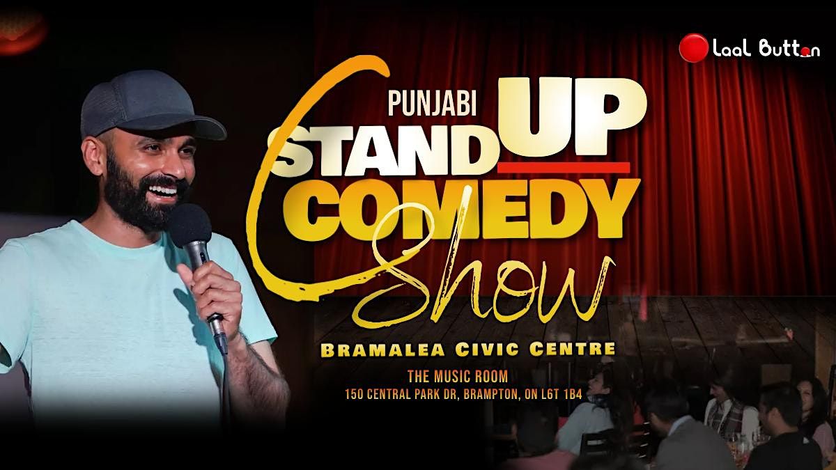 Punjabi Stand Up Comedy Show Brampton EP03, Bramalea Civic Centre - The ...