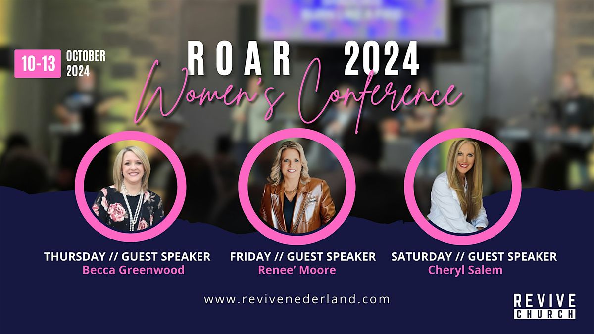 Womens Conference: Roar 2024, Revive Church, Nederland, 10 October to ...