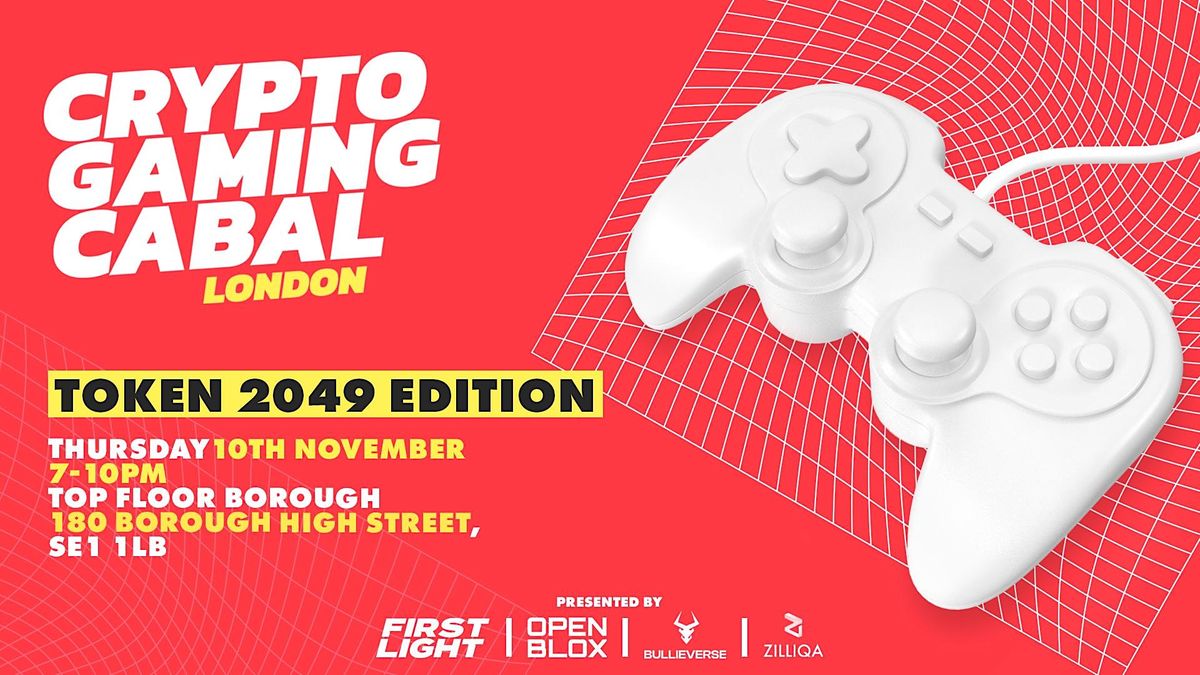 Crypto Cabal London 6 - Token 2049 Edition!, 180 Borough High St ...