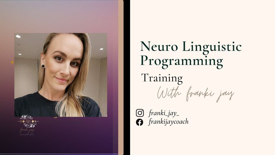 Neuro Linguistic Programming (NLP) Training, Inspire Health Albury ... Neuro Linguistic Programming (NLP) Training, Inspire Health Albury ...