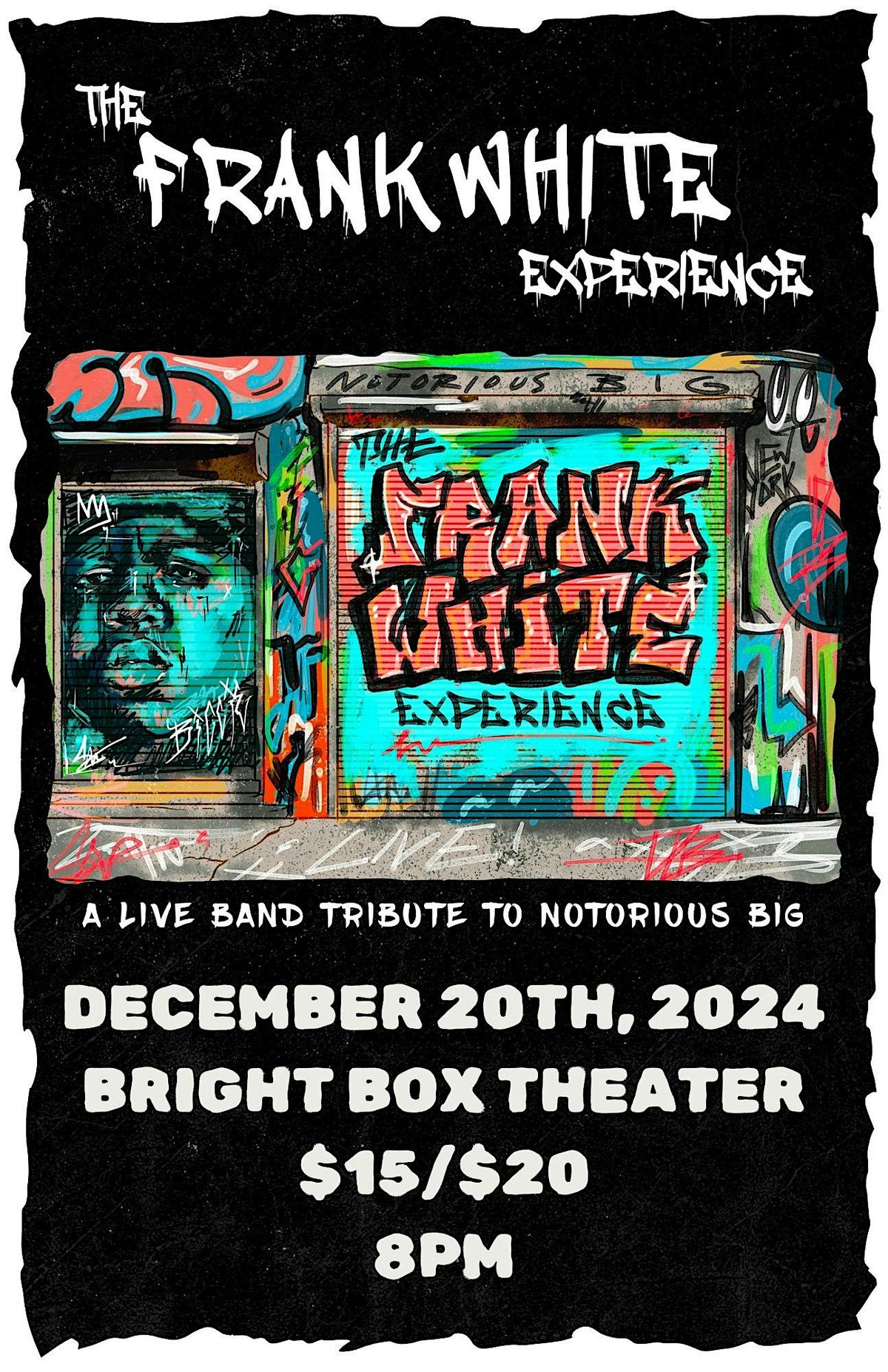 The Frank White Experience - Notorious B.I.G. Live Band Tribute, Bright ...