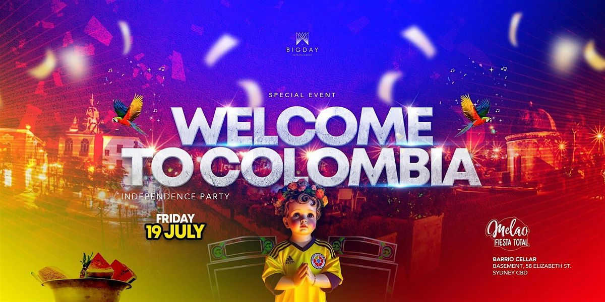 FRIDAY MELAO : WELCOME TO COLOMBIA !!!!!!, Barrio Cellar, Sydney, 19 ...