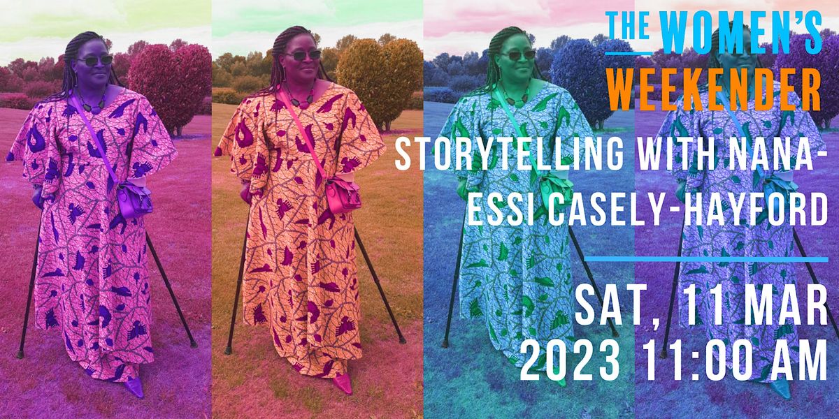 Storytelling with Nana-Essi Casely-Hayford, Chesham B Building ...