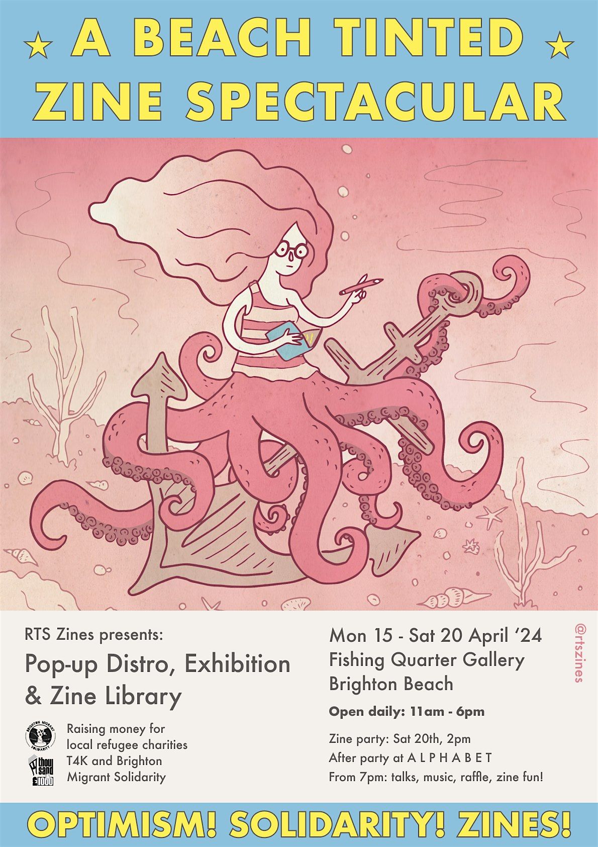 Beach Tinted Zine Spectacular, Brighton Fishing Museum, 16 April to 20 ...