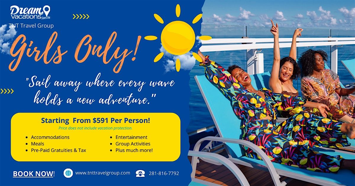 Girls Only 4 night cruise out of Galveston 1/ 23 thru 1/27/2025 ...