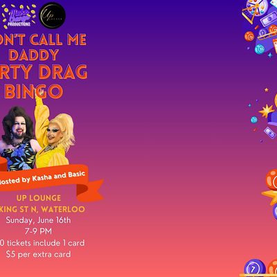 Dont Call Me Daddy - Fathers Day Dirty Drag Bingo, Up Lounge, Waterloo ...