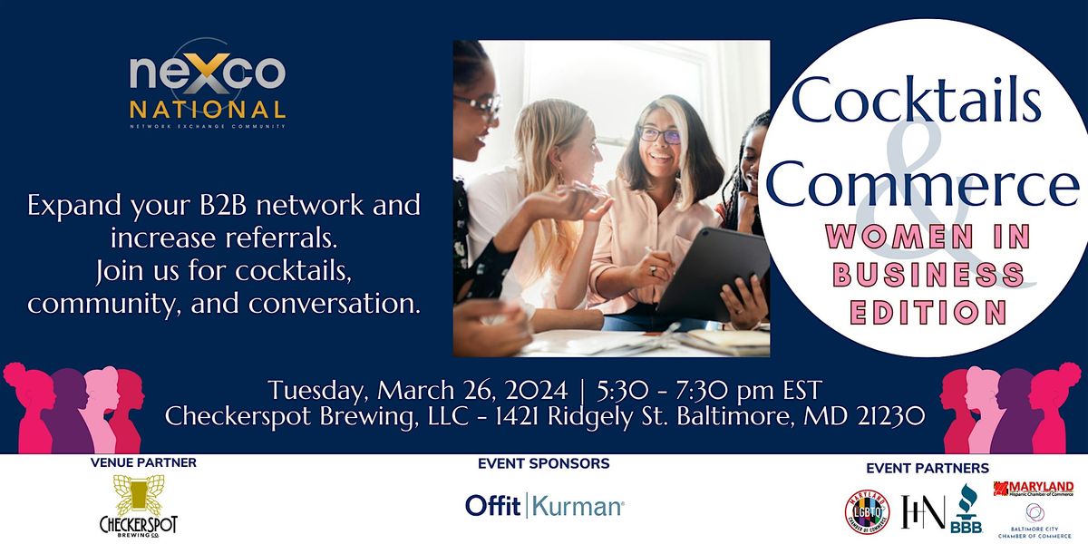 neXco Nationals Cocktails & Commerce -Women in Business Baltimore Edition, Checkerspot Brewing ...