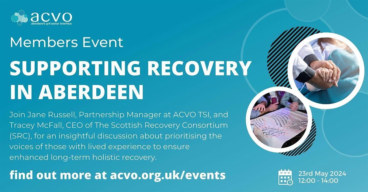 Supporting Recovery in Aberdeen, ACVO Training Room, ACVO, VSA Building ...