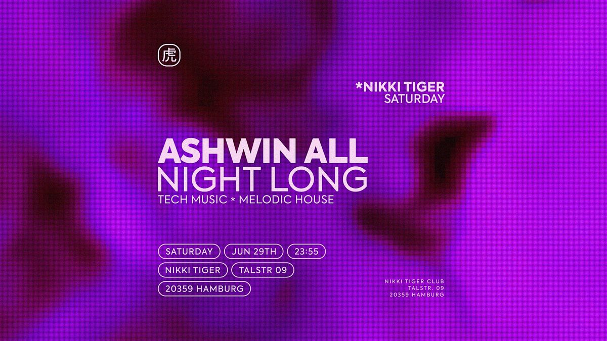 Nikki Tiger presents Ashwin, Nikki Tiger, Hamburg, 29 June to 30 June ...