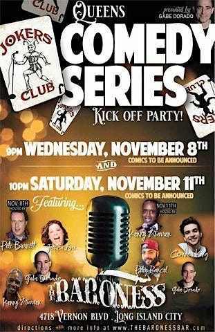 Queens Comedy Series: Featuring Connor and The Cu, THE BARONESS, Vernon ...