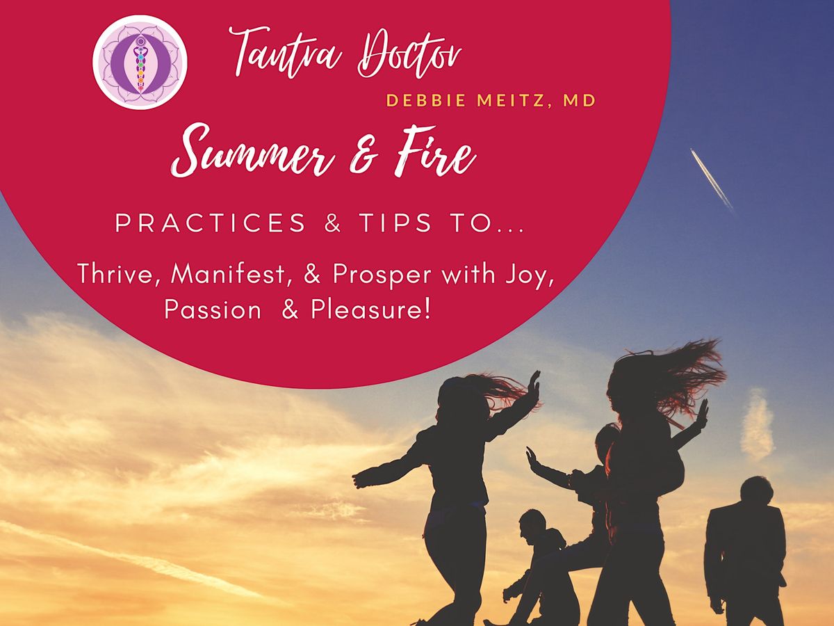 FREE Summer Fire Element Tantra and Qi Gong Series for Women- Online ...