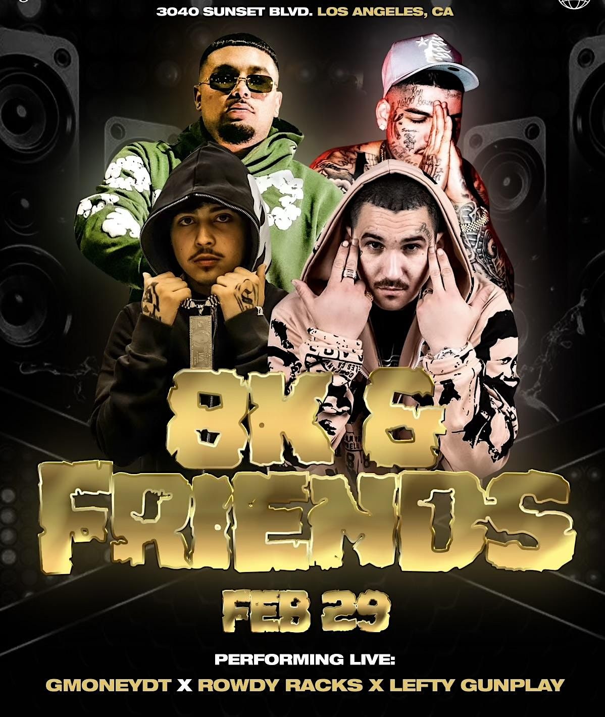 ROWDY RACKS | LEFTY GUNPLAY & GMONEYDT!PERFORMING LIVE AT LOS GLOBOS ...