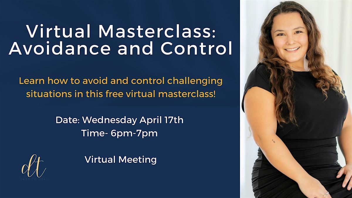 Free Virtual Masterclass: Avoidance and Control, April 17 2024 | Online ...