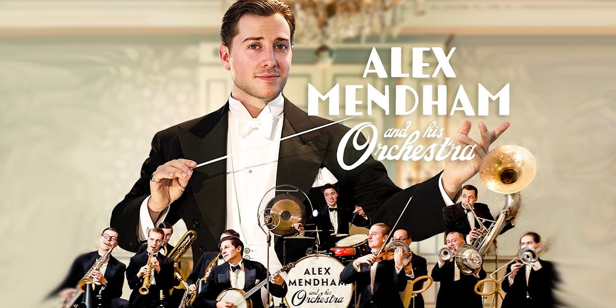 Alex Mendham & His Orchestra (UK), Agua Caliente Casino Palm Springs ...