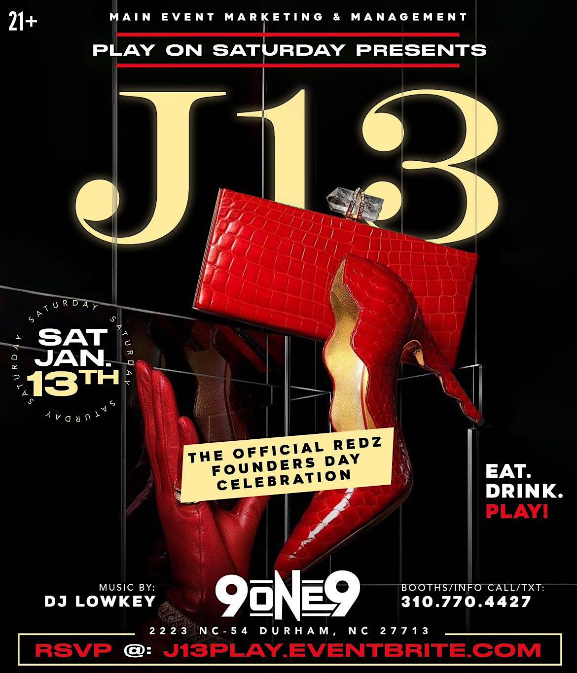 J13 || THE OFFICIAL REDZ FOUNDERS DAY CELEBRATION, 9ONE9, Durham, 13 January to 14 January ...