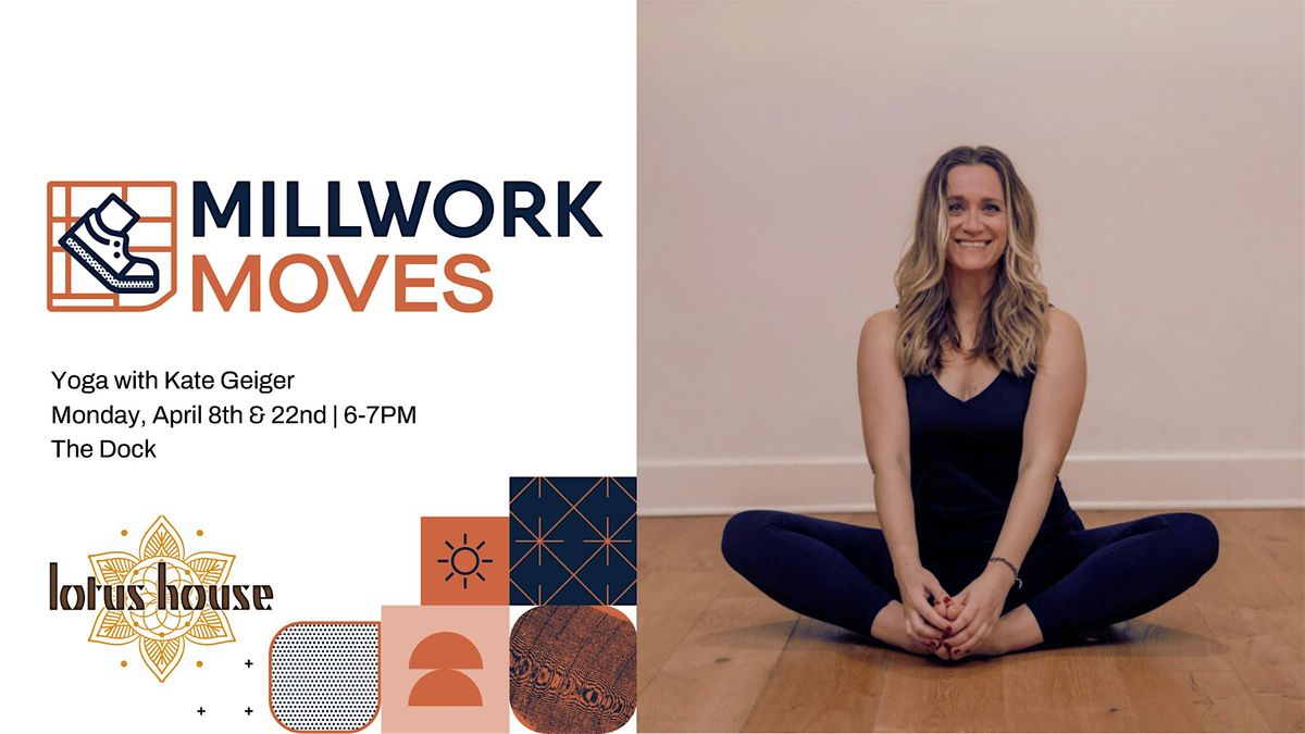 Millwork Moves | Yoga with Kate Geiger, 1229 Millwork Ave, Omaha, 8 ...
