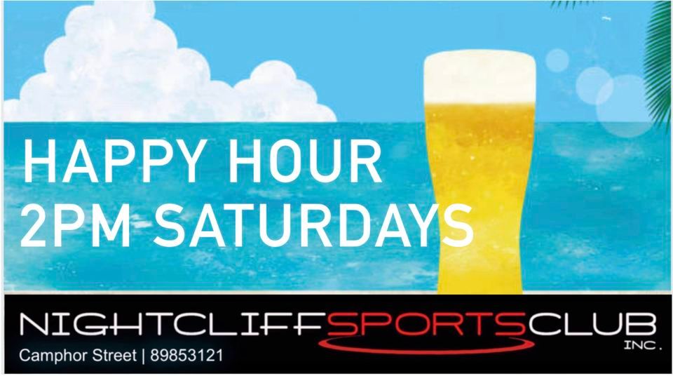 HAPPY HOUR STARTS NOW! 2PM EVERY SATURDAY!, Nightcliff Sports Club ...
