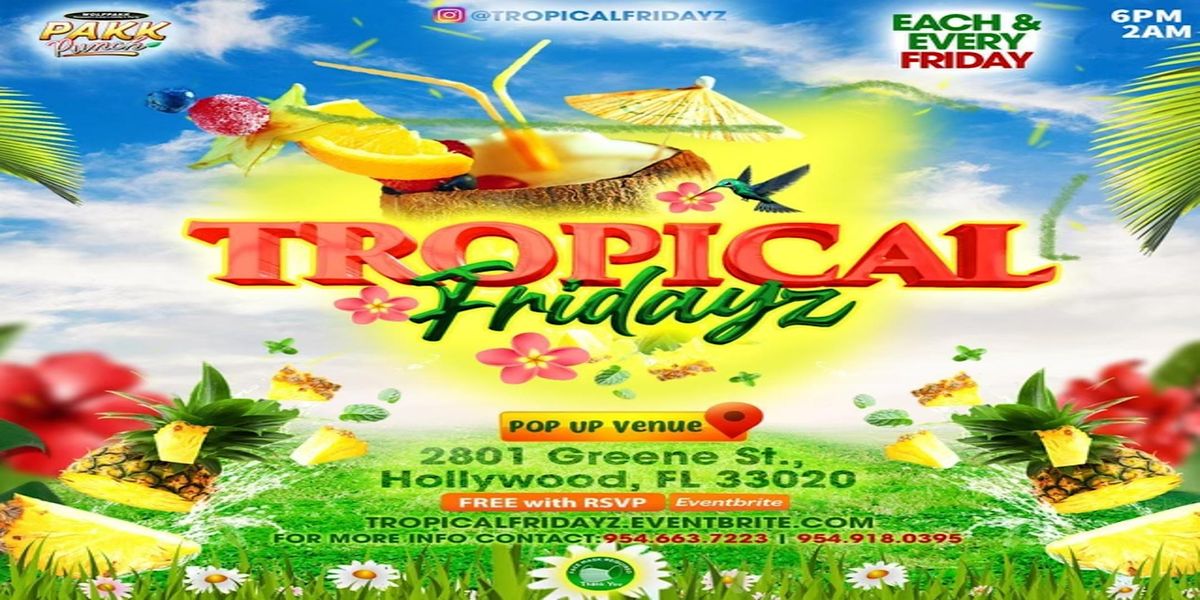 Tropical Fridayz, Club Vault, Hollywood, 9 December to 7 December ...