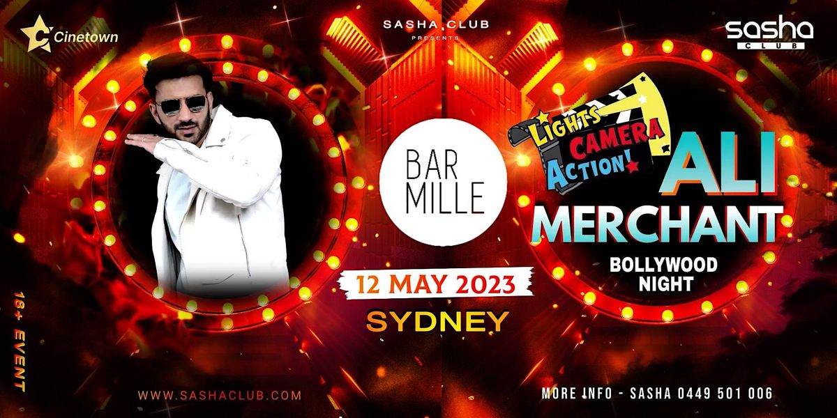 SYDNEY Lights Camera Action Ft Actor/DJ Ali Merchant from India, Bar ...