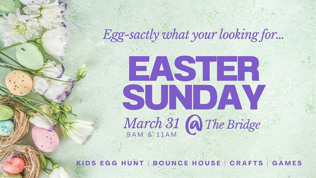 Easter @ Jubilee Bridge, Jubilee Bridge Church, Morgan Hill, 31 March ...