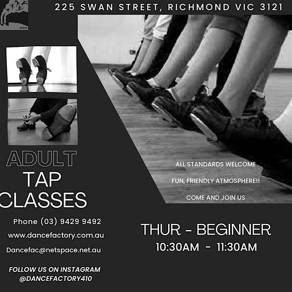 Adult Beginner/ Inter Tap class, Dance Factory, Melbourne, 17 April to ...