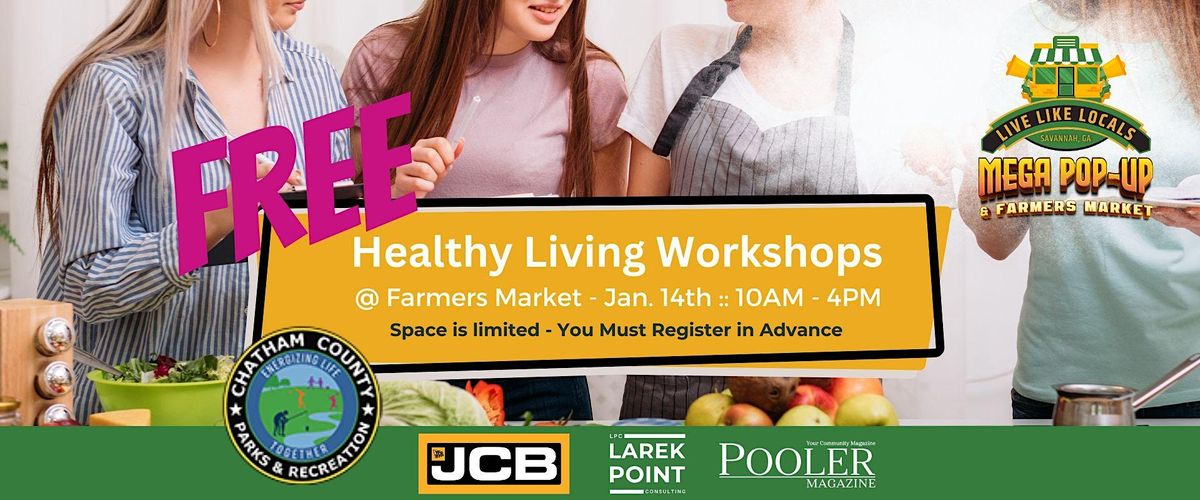 Healthy Living Workshops @ Pooler Farmers Market, Tom Triplett Park ...