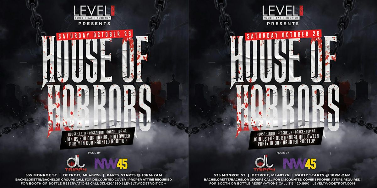 HOUSE OF HORRORS, Level Two Bar & Rooftop, Detroit, 26 October to 27 ...