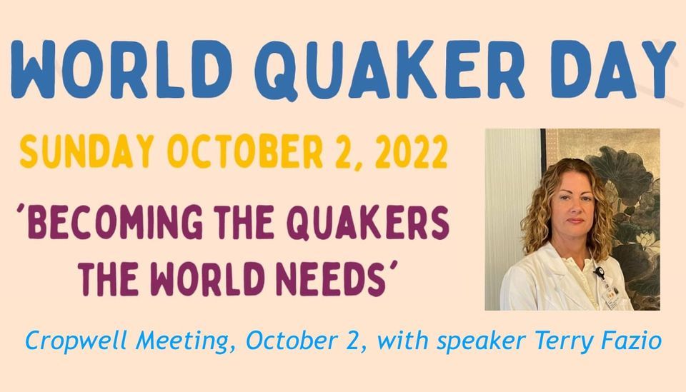 World Quaker Day and Hope Without Borders, Cropwell Quaker Meeting ...