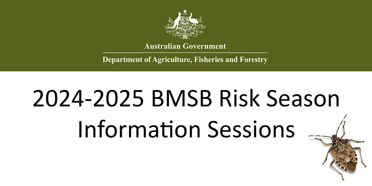 2024-2025 BMSB Risk Season Information Session, August 6 2024 | Online ...