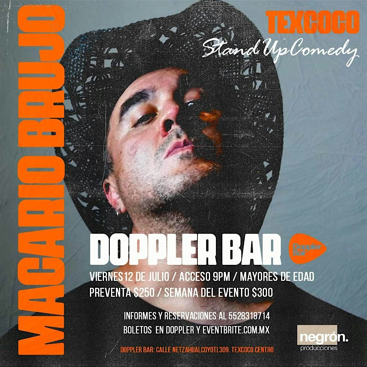 Macario Brujo | Stand Up Comedy | Texcoco, Doppler, Texcoco, 12 July ...