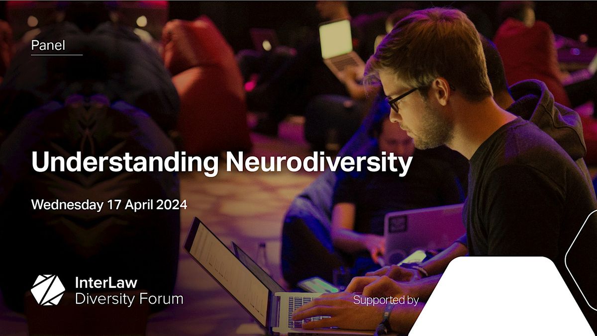 Understanding neurodiversity, VENUE TBC, London, 17 April 2024 ...