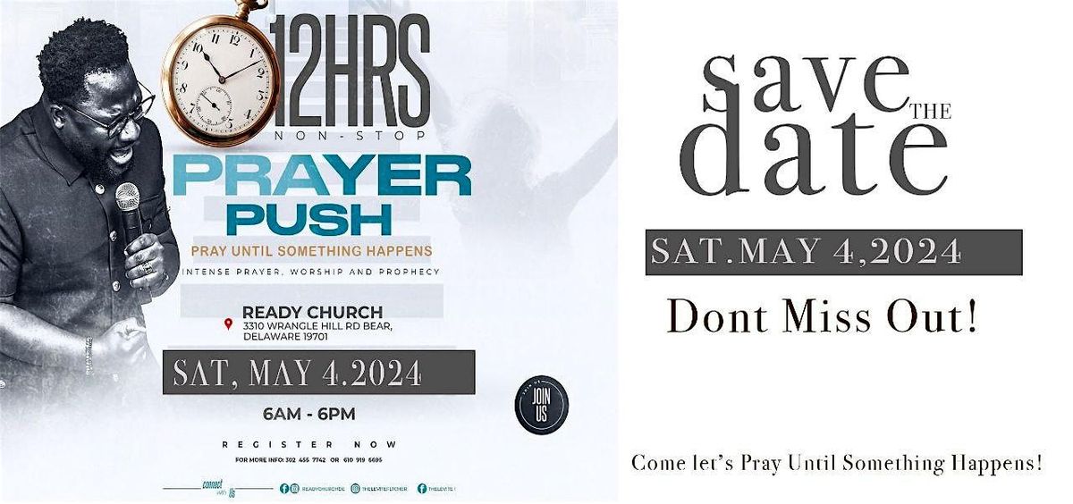 12-Hour Prayer Summit, Ready Church, Bear, 10 August 2024 | AllEvents
