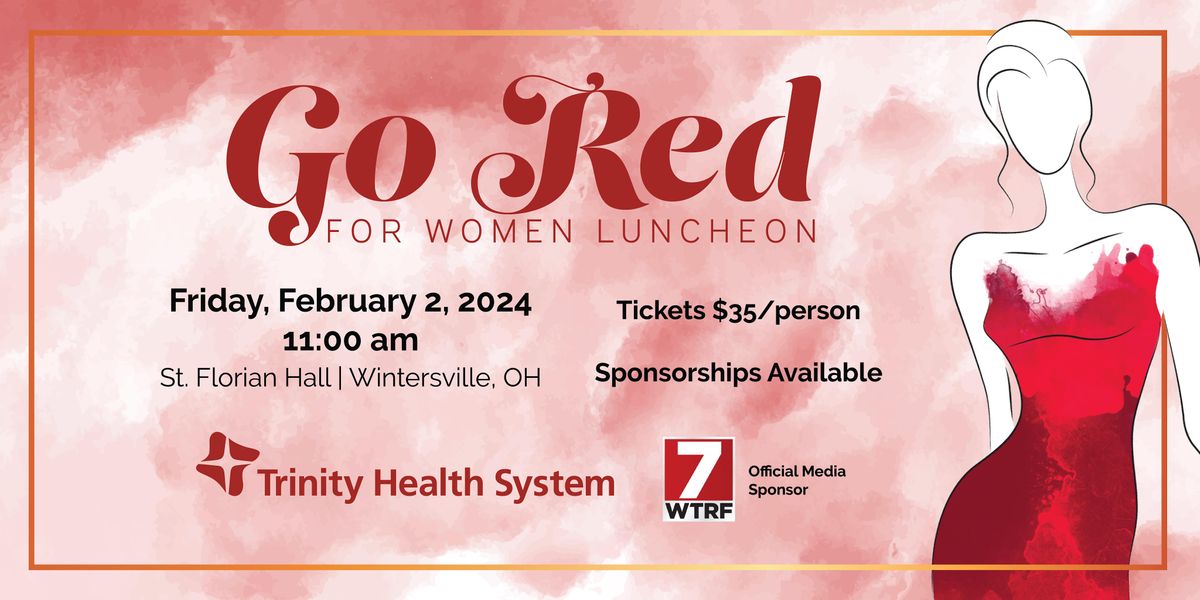 3rd Annual Go Red for Women Luncheon, St. Florian Hall, Luray Drive ...