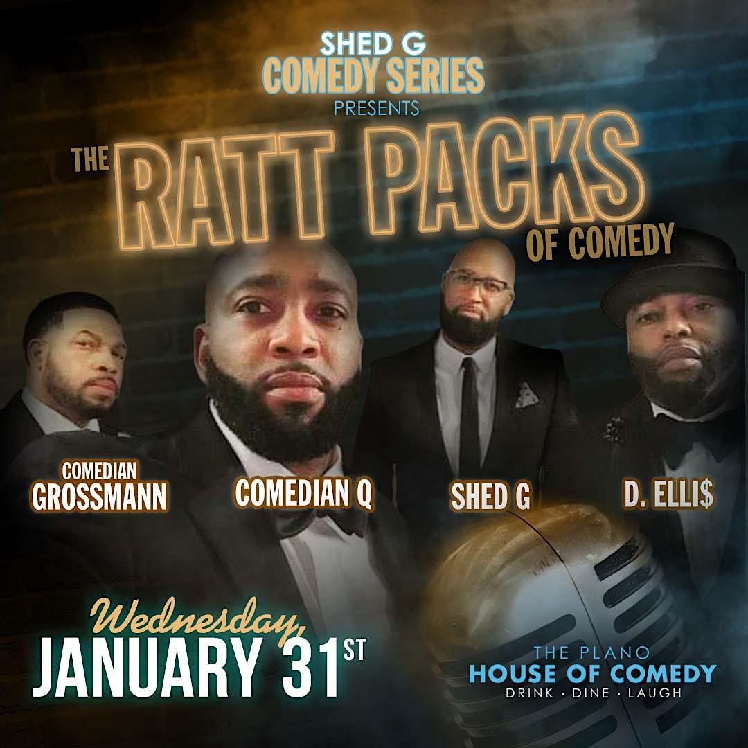 Ratt Packs Of Comedy At The Plano House Of Comedy, The Plano House of ...
