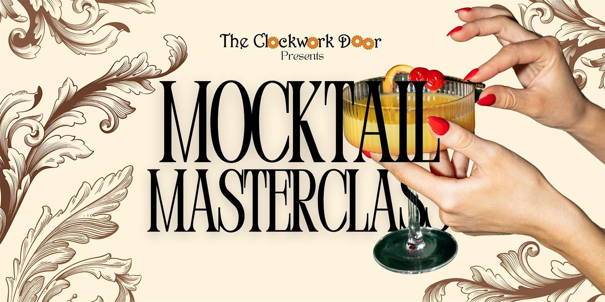 Mocktail Masterclass with Alex Morrell, The Clockwork Door, Dublin, 23 ...