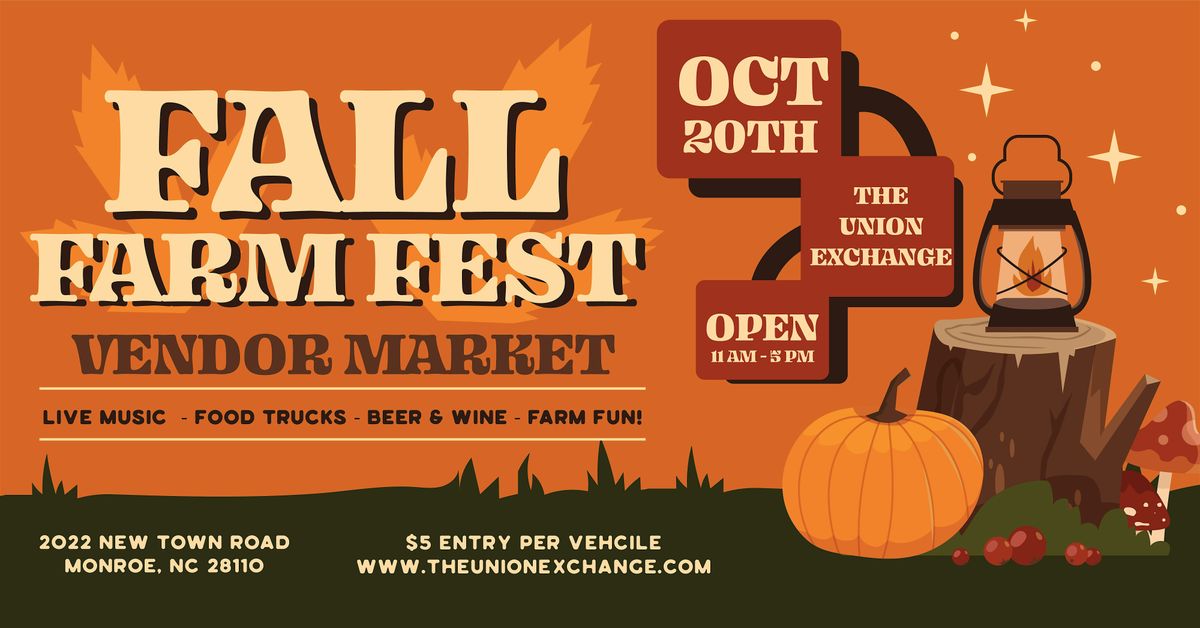 Fall Farm Fest & Vendor Market at The Union Exchange, The Union ...