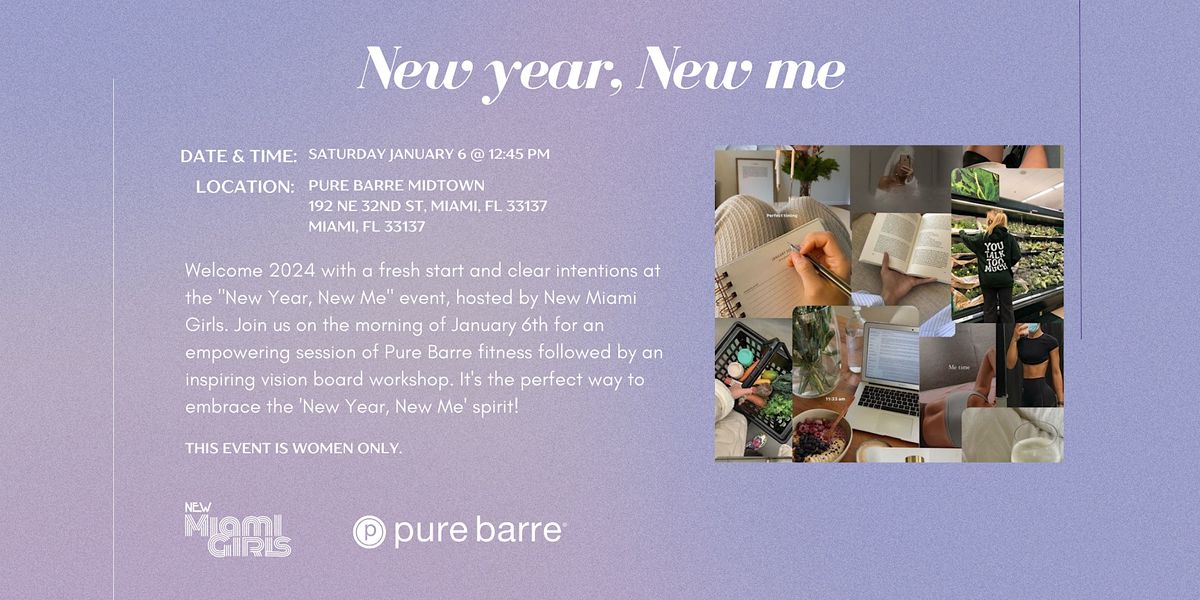 NEW YEAR, NEW ME - WORKOUT CLASS + VISION BOARD for 2024, Pure Barre ...
