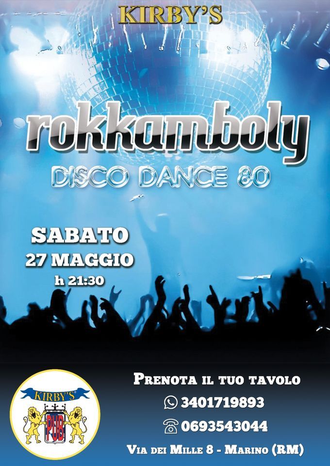 ROKKAMBOLY - Disco Dance Revival, Kirby's Garden, Rome, 27 May 2023 ...